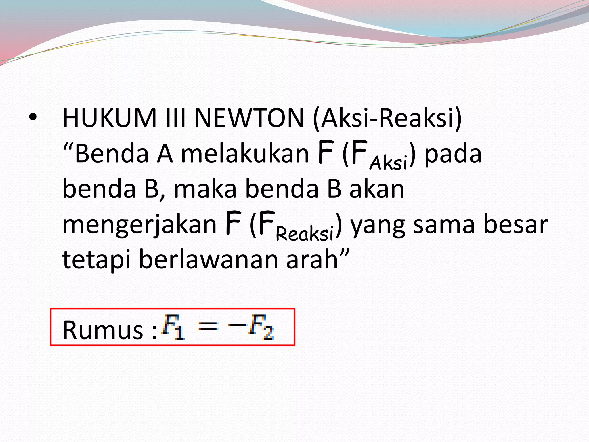 IPA Fisika Gaya, Hukum Newton, Usaha dan Energi | PPTX