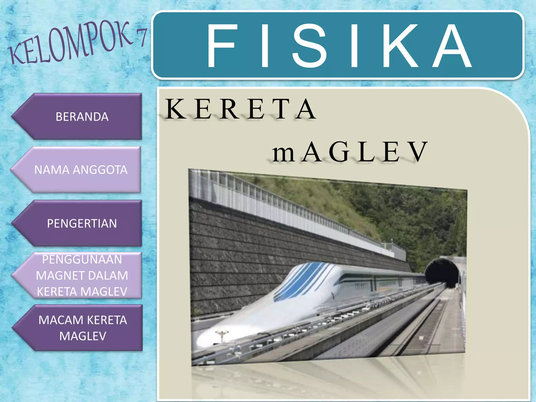 IPA FISIKA KERETA MAGLEV | PPTX
