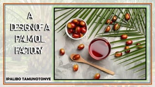 PALM AND CRUDE OIL MILL FACTORY DESIGN RESEARCH | PDF