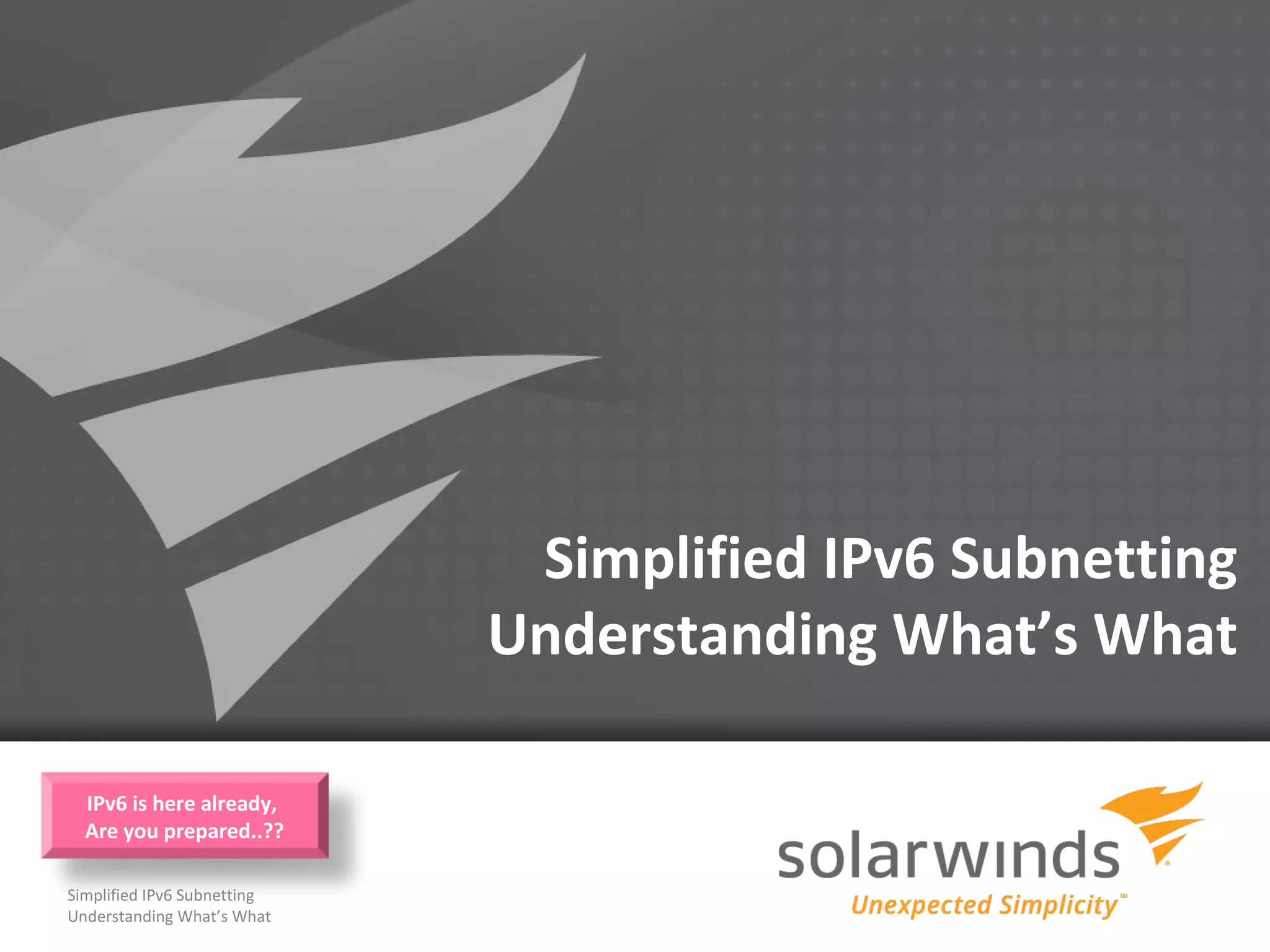 Simplified Ipv6 Subnetting Understanding Whats What Ppt Computer