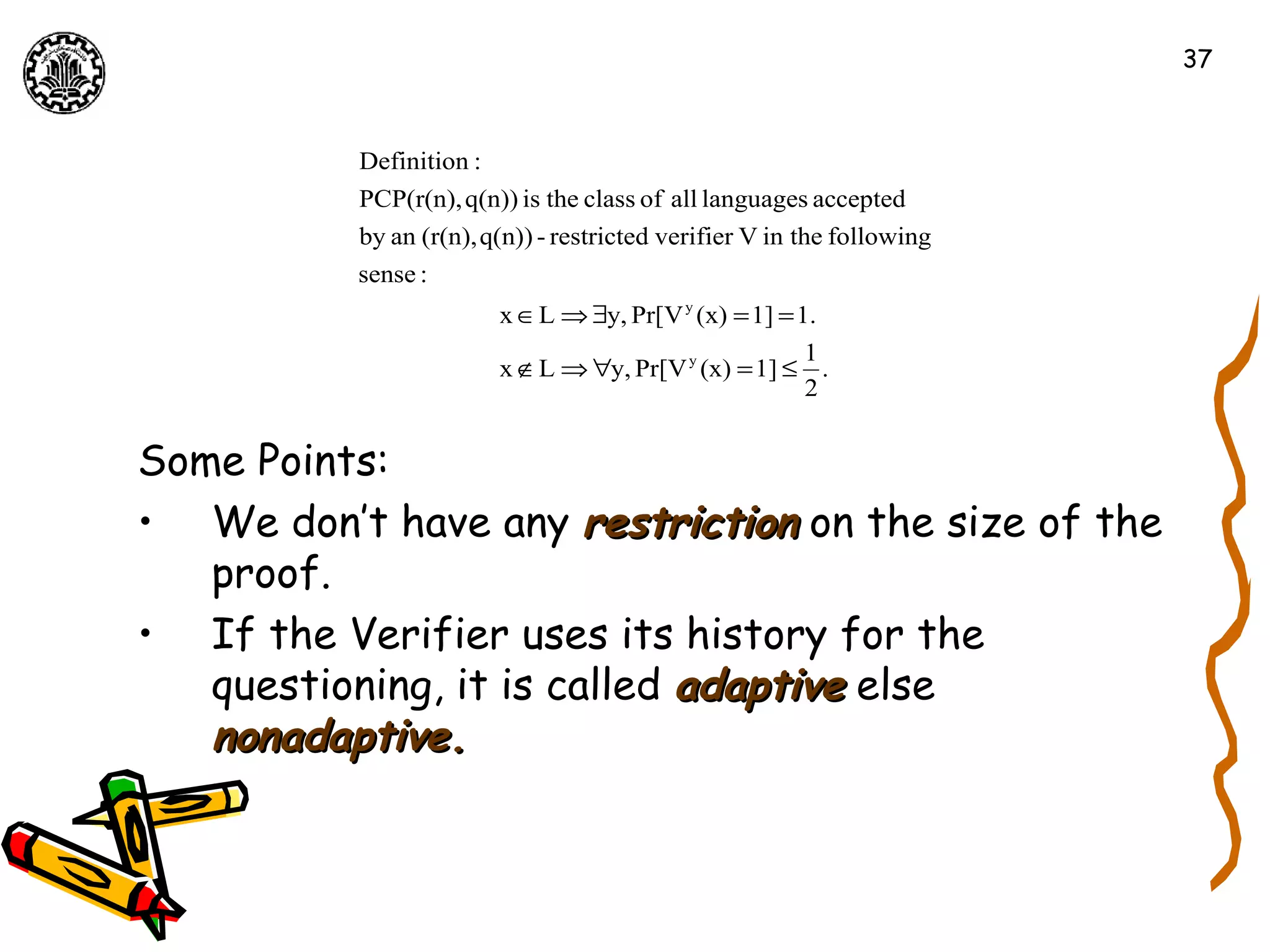Interactive Proof Systems and An Introduction to PCP | PPT