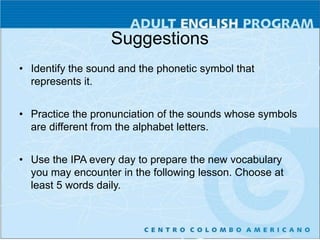 Ipa pronunciation session[1] | PPTX