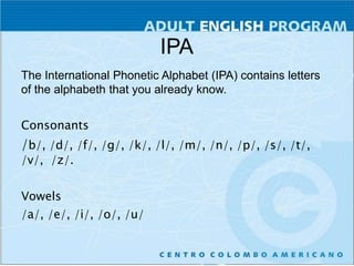 Ipa pronunciation session[1] | PPTX
