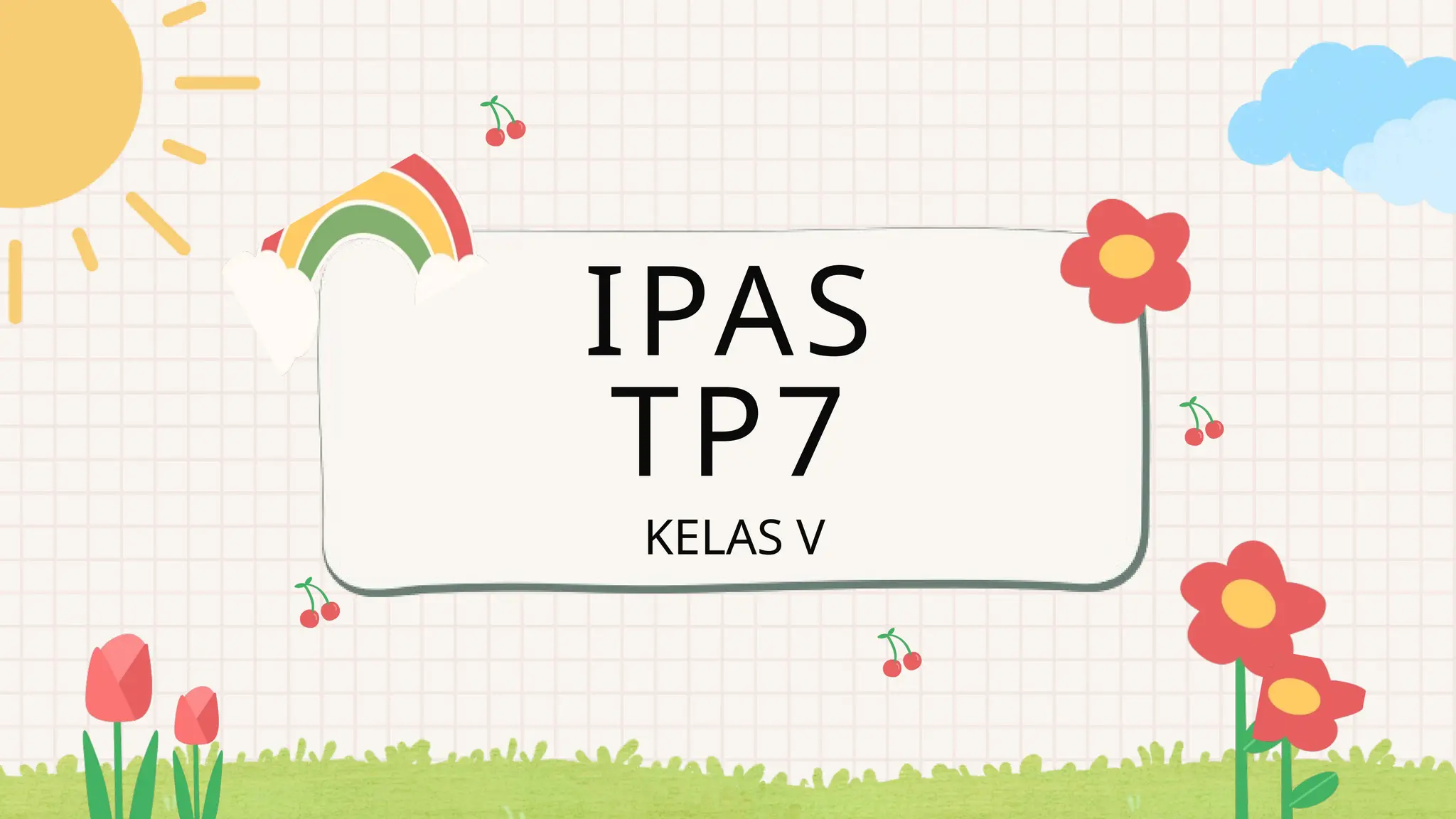 IPAS TP 7 CONTOH ALAT MUSIK TRADISIONAL.pptxggggggggggg | PPTX