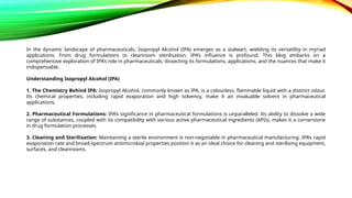 Unlocking the Potential of IPA in Pharmaceutical Science | PPTX