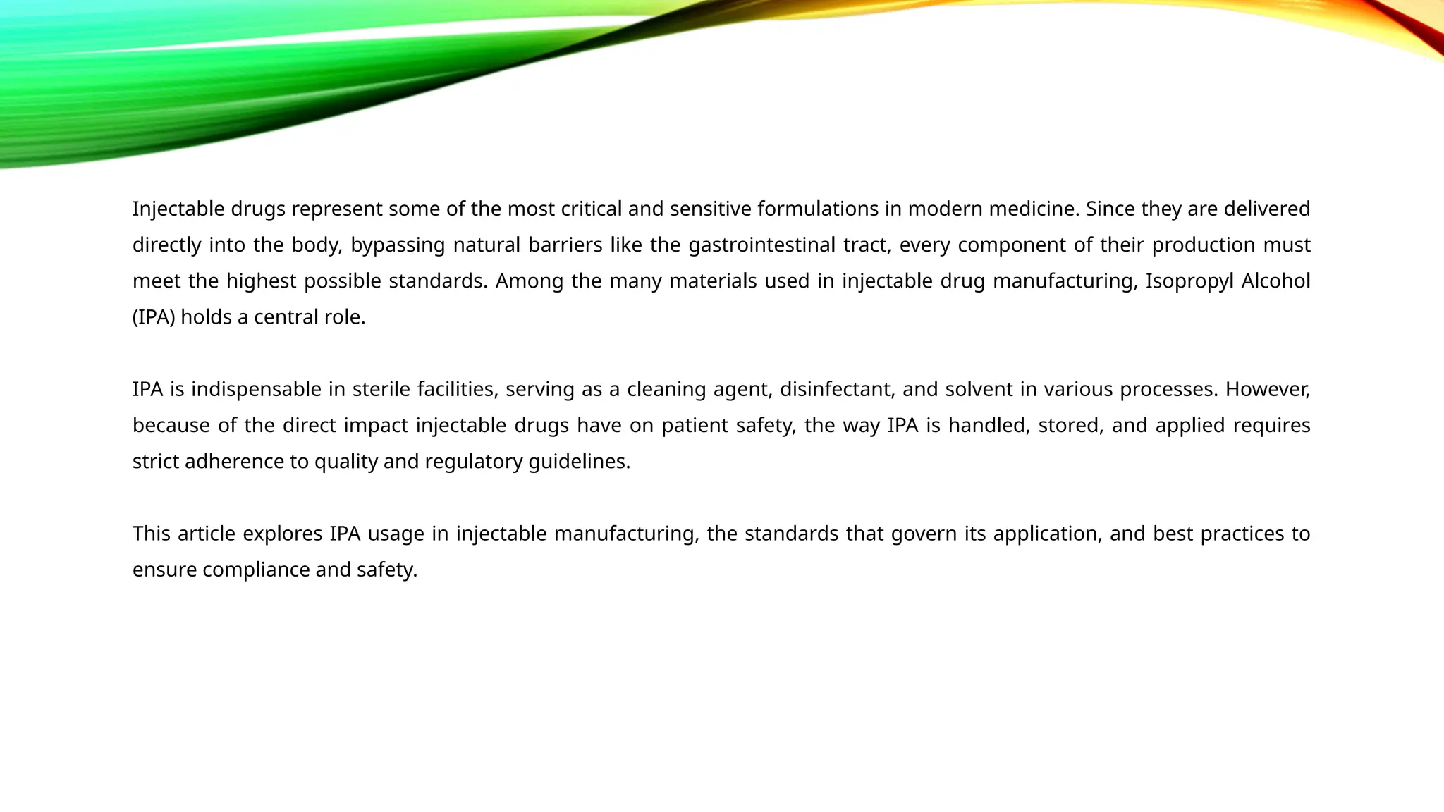 Safe IPA Usage in Injectable Drug Manufacturing Units | PPTX