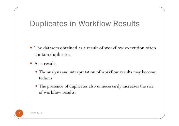 Detecting Duplicate Records In Scientific Workflow Results