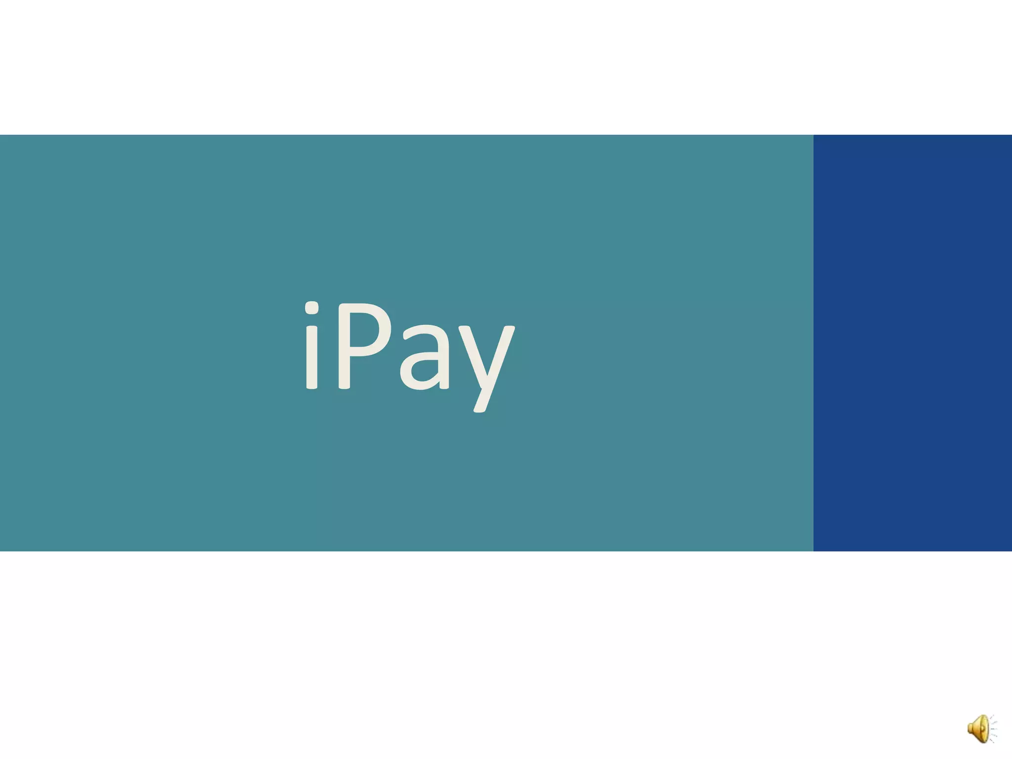 iPay Instructions Presentation | PPT