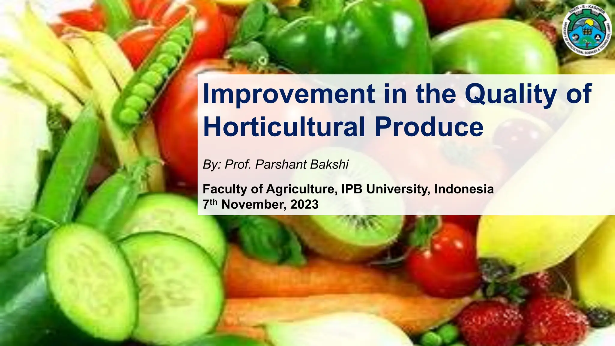 Improvement in Quality of Horticultural Produce.pptx
