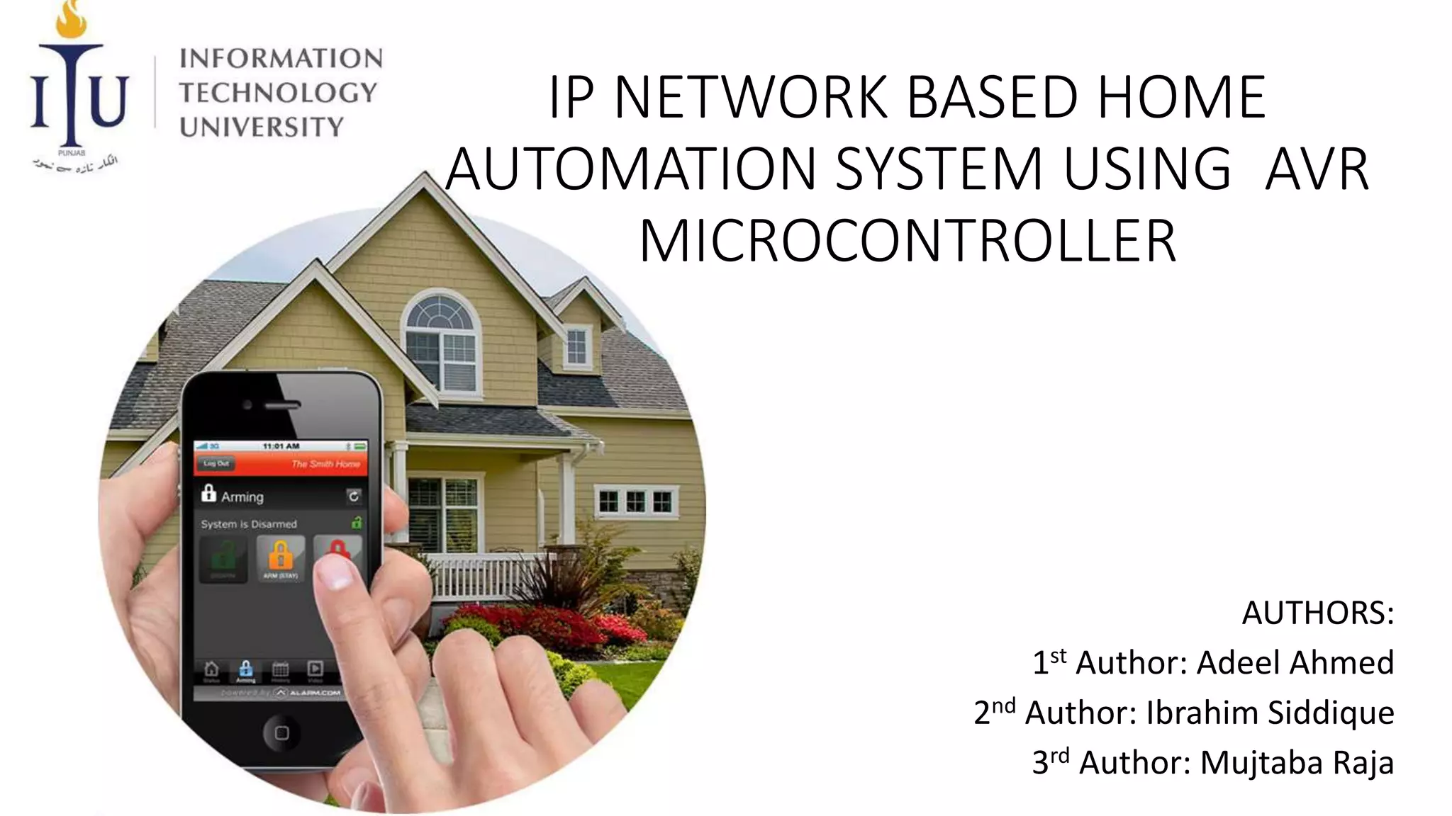 IP NETWORK BASED HOME AUTOMATION SYSTEM USING AVR MICROCONTROLLER | PPT IP NETWORK BASED HOME AUTOMATION SYSTEM USING AVR MICROCONTROLLER | PPT