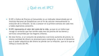 Presentación del IPC ,en Chile | PPTX
