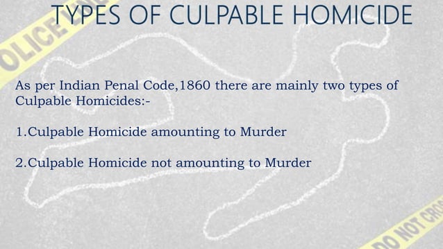 Culpable Homicide and Murder | PPT