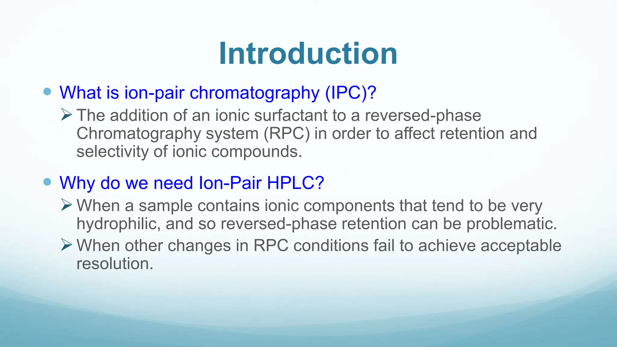 Ion pair high performance liquid chromatography training.pptx