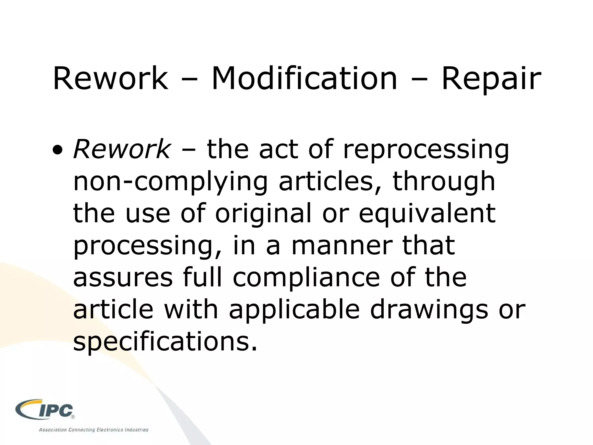 IPC 7711/7721 Revision B Rework, Modification & Repair of Electronic ...