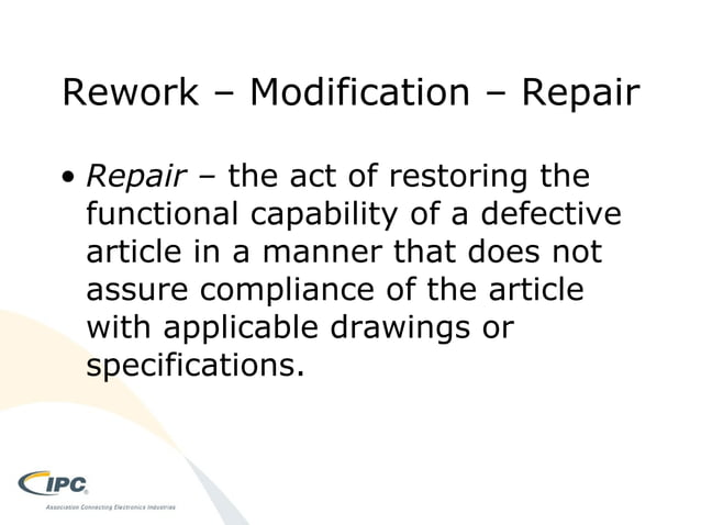 IPC 7711/7721 Revision B Rework, Modification & Repair of Electronic ...