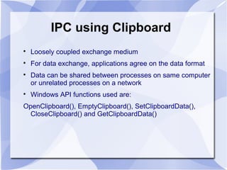 Ipc clipboard and data copy | PPT | Computing | Technology & Computing