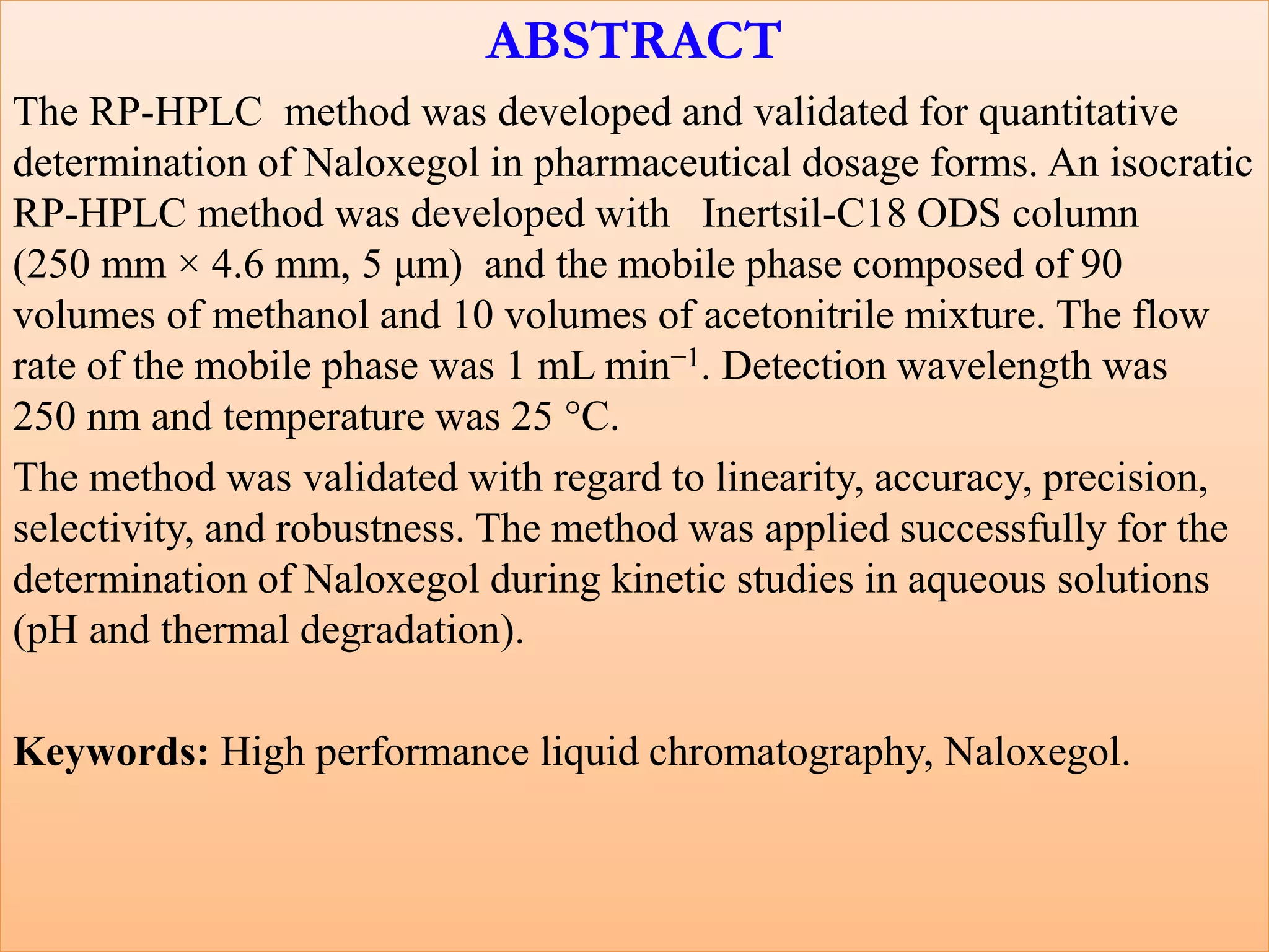 Development and Validation of Novel RP-HPLC method for the estimation of Naloxegol tablets in ...