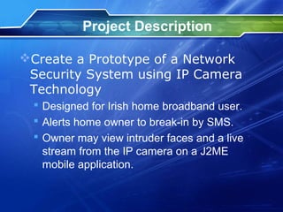 Ip camera security system presentation 1 | PPT | Operating Systems ...