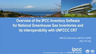 Overview of the IPCC Inventory Software for National Greenhouse Gas ...
