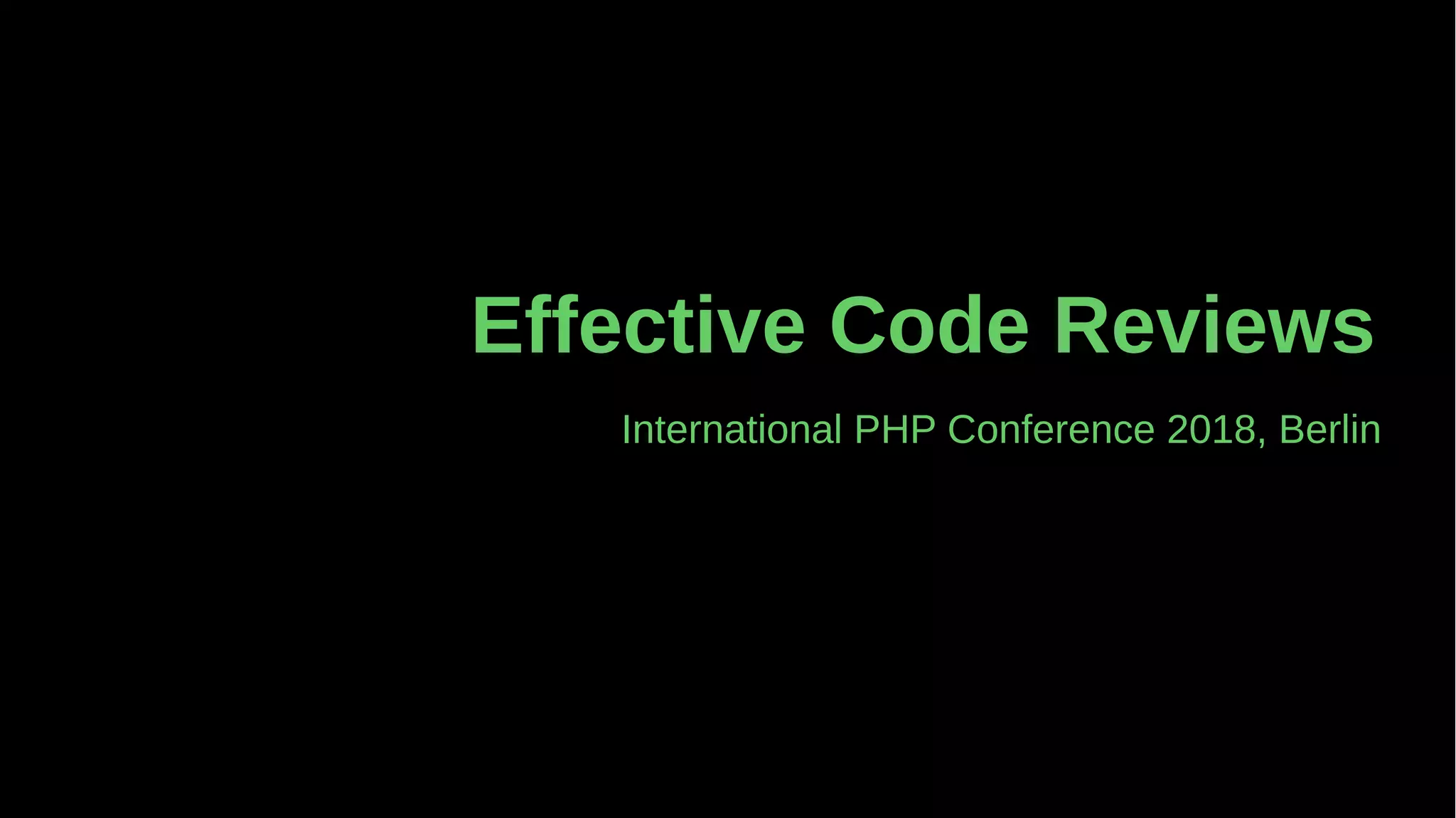 Effective Code Reviews (IPC 2018) | PDF | Programming Languages | Computing