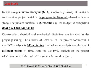 Performance Evaluation of Construction Projects by EVM Method, Using ...