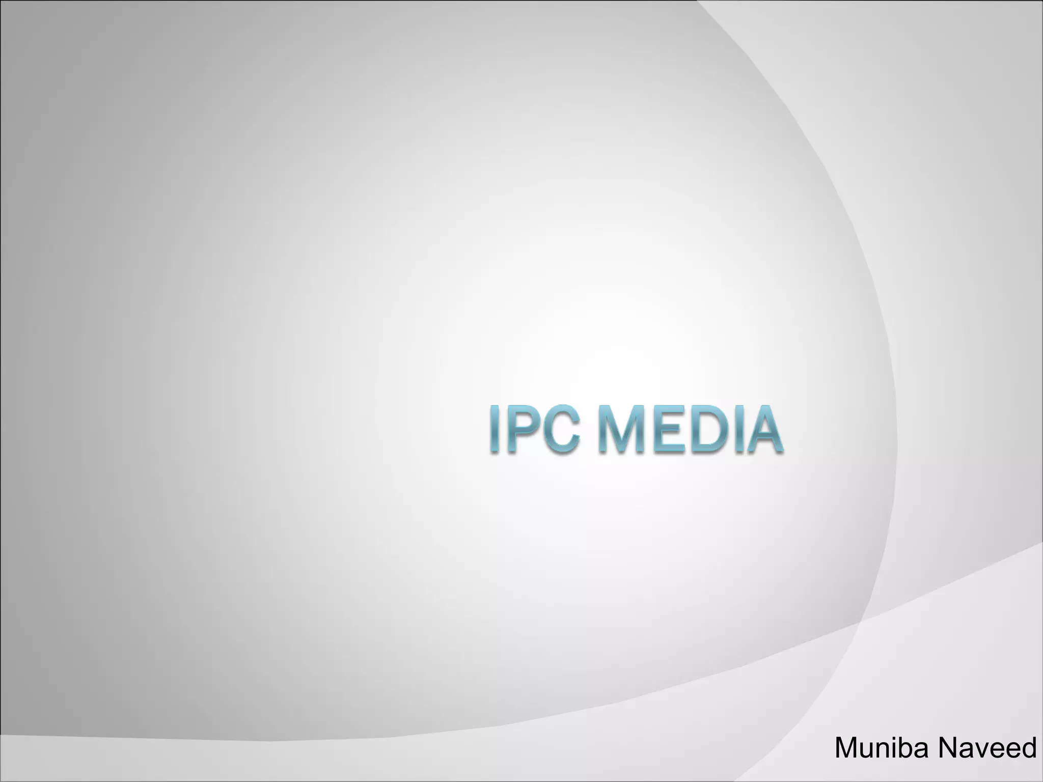 Ipc media research muniba | PPT