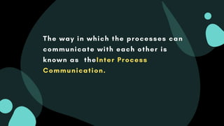 Inter Process Communication | PPT