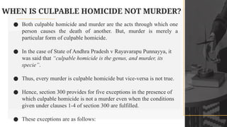 WHEN CULPABLE HOMICIDE IS NOT MURDER SECTION 299 | PPTX