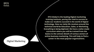 presentation for ipcs global, we offer best courses for a better future | PDF