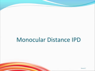 Measuring interpupillary distance | PPT