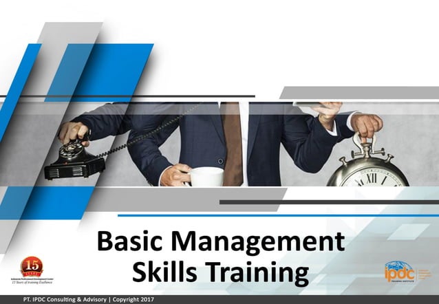 IPDC TRAINING - Basic Management Skills Training | PPT