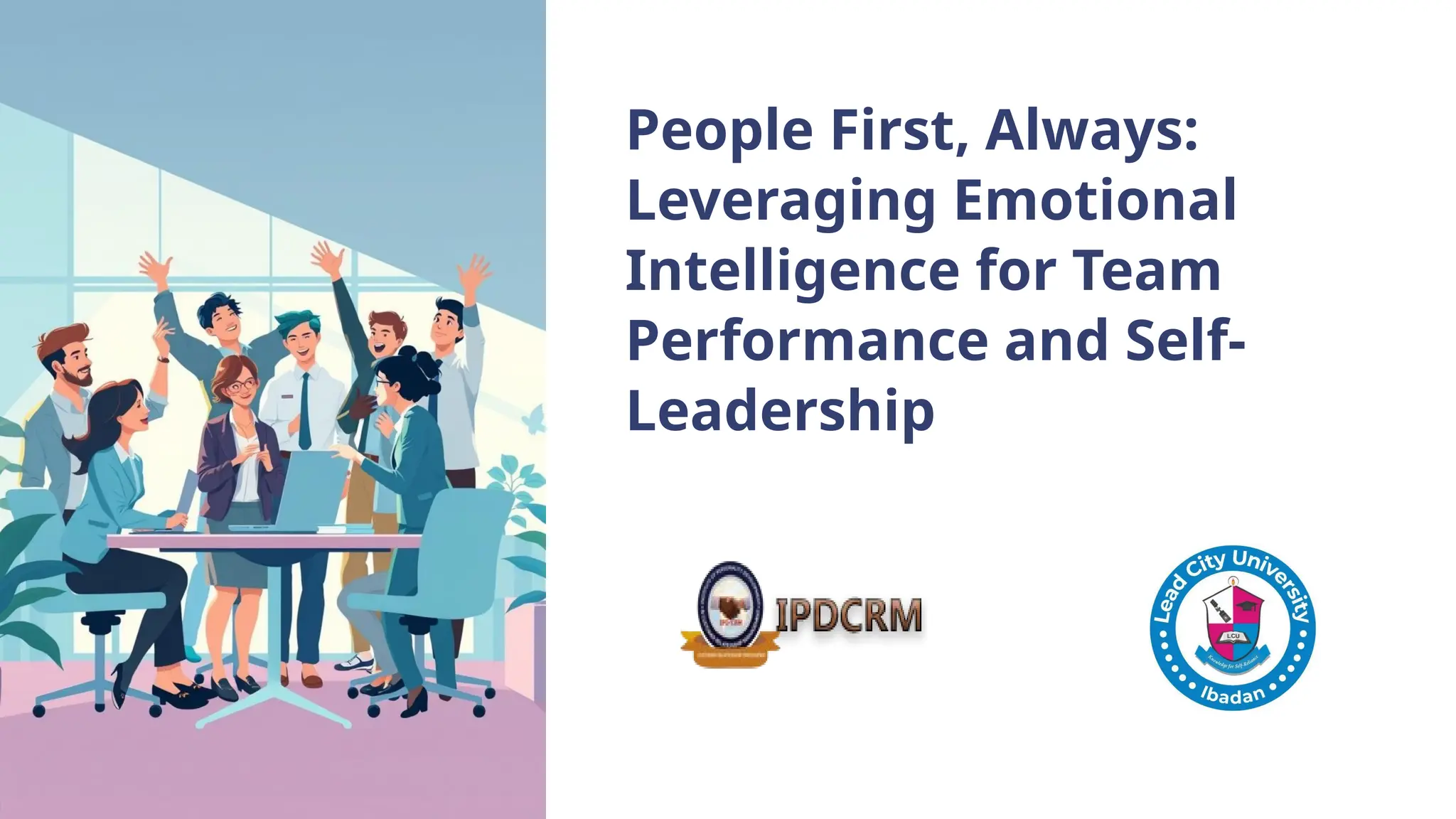 IPDCRM People First Always Leveraging Emotional Intelligence for Team ...