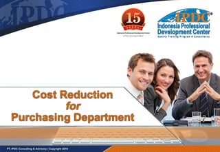 IPDC Training - Cost Reduction Program | PPT