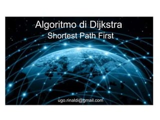 Introduzione al livello di rete e Dijkstra algorithm | PPT