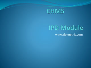 Hospital In Patient Department : IPD | PPTX