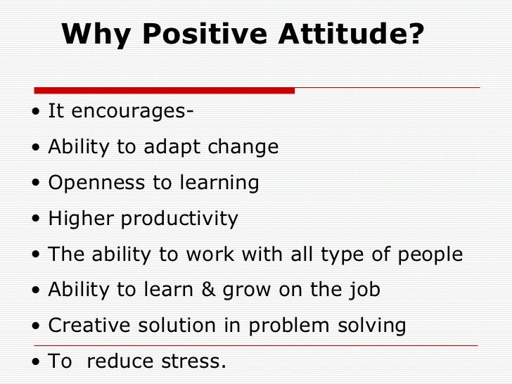 Positive attitude
