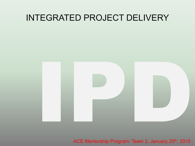 ACE Team 2 - WK6 - IPD Presentation | PPT