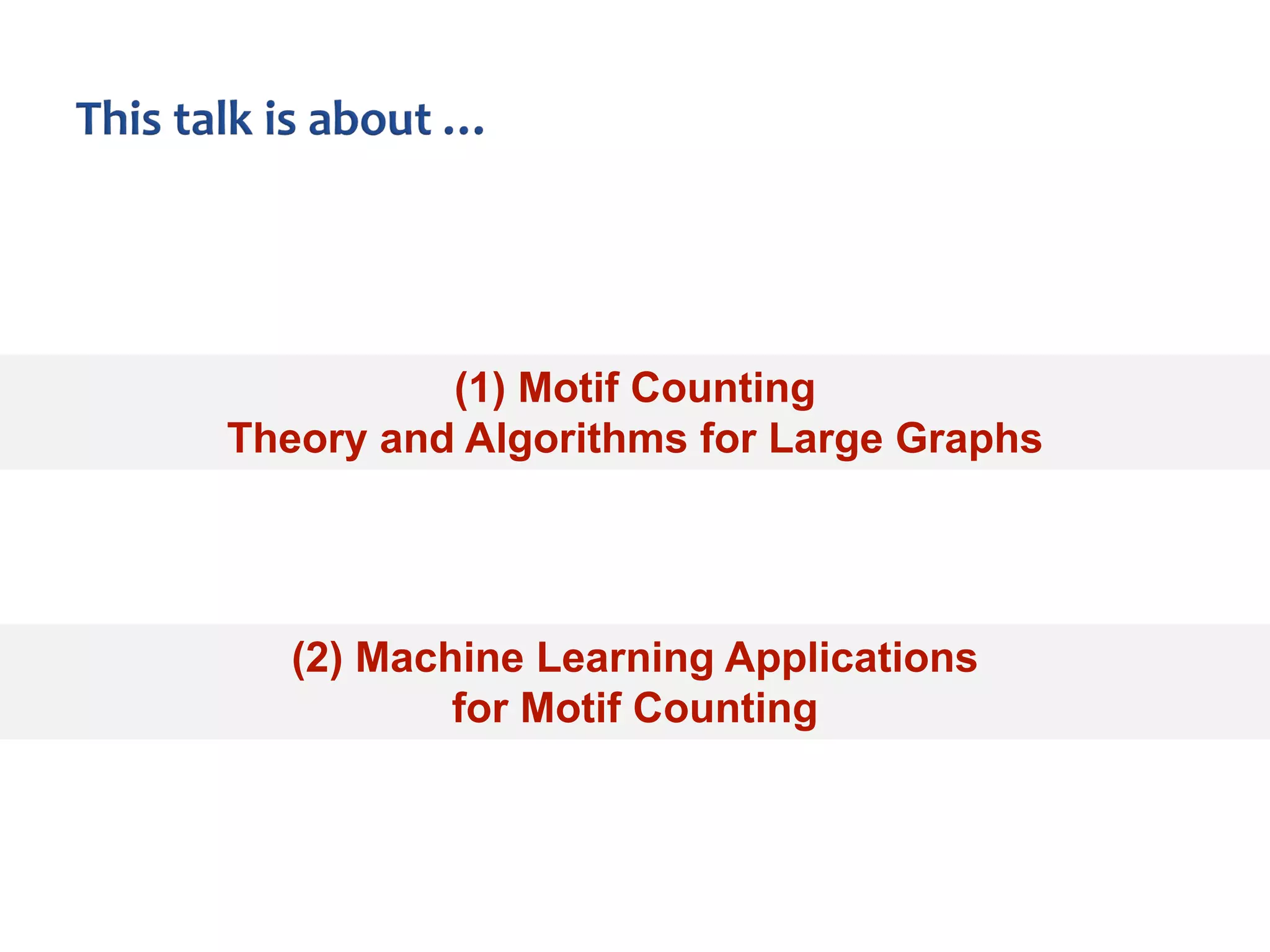 The Power of Motif Counting Theory, Algorithms, and Applications for ...