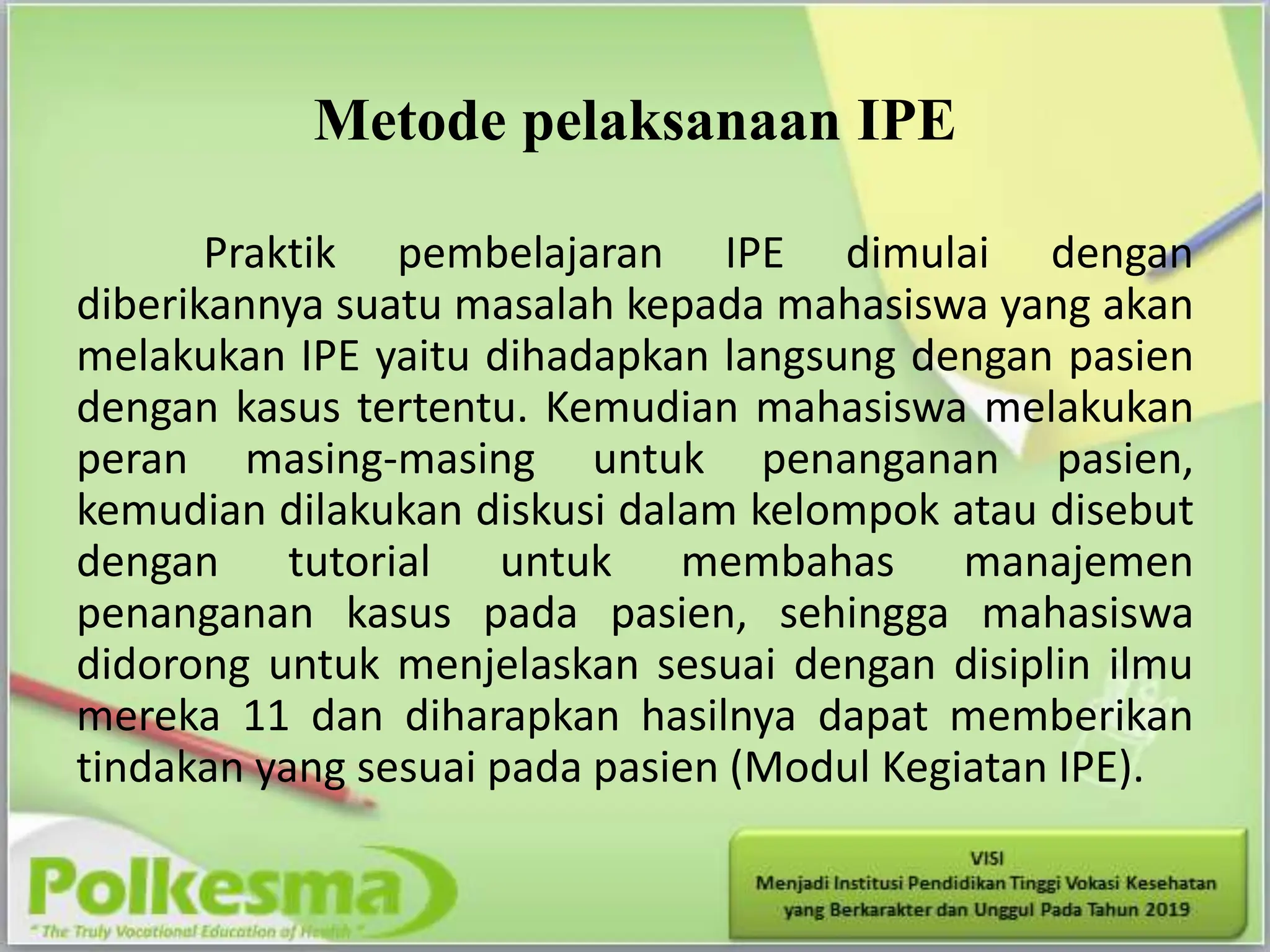 Materi pembahasan Inter professional education (IPE) | PPTX