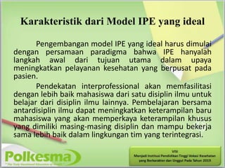 Materi pembahasan Inter professional education (IPE) | PPTX
