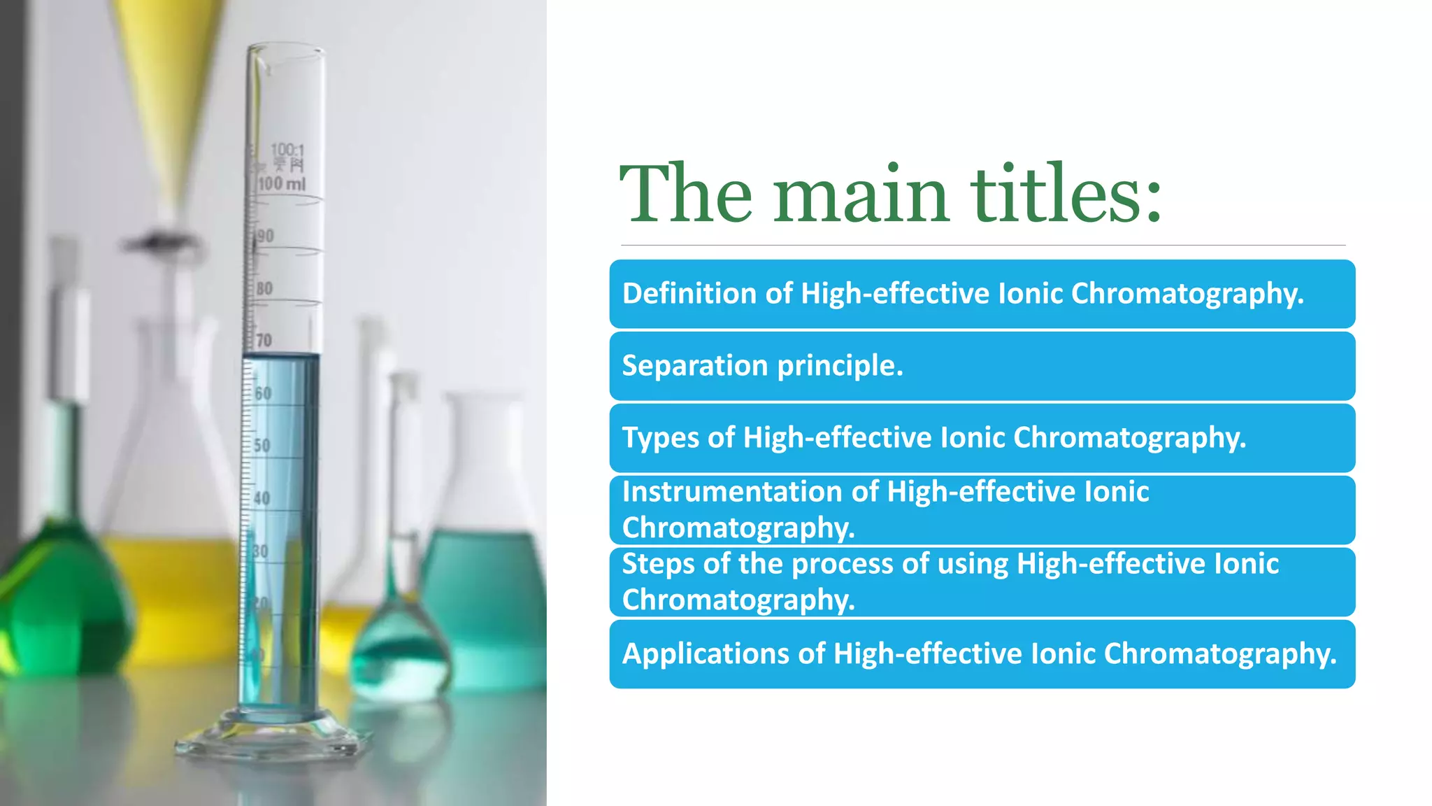 High-effective IONIC CHROMATOGRAPHY | PPTX