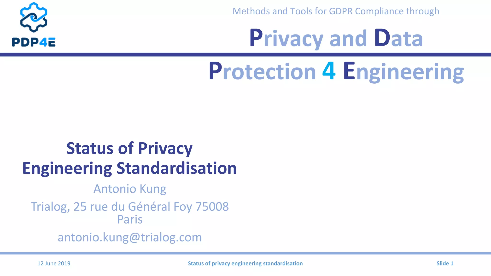 Ipen 2019 roma status of privacy engineering standardisation v2 | PPTX | Internet of Things ...