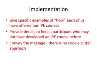 Interprofessional Education and Practice: Nuts and Bolts for Teaching ...