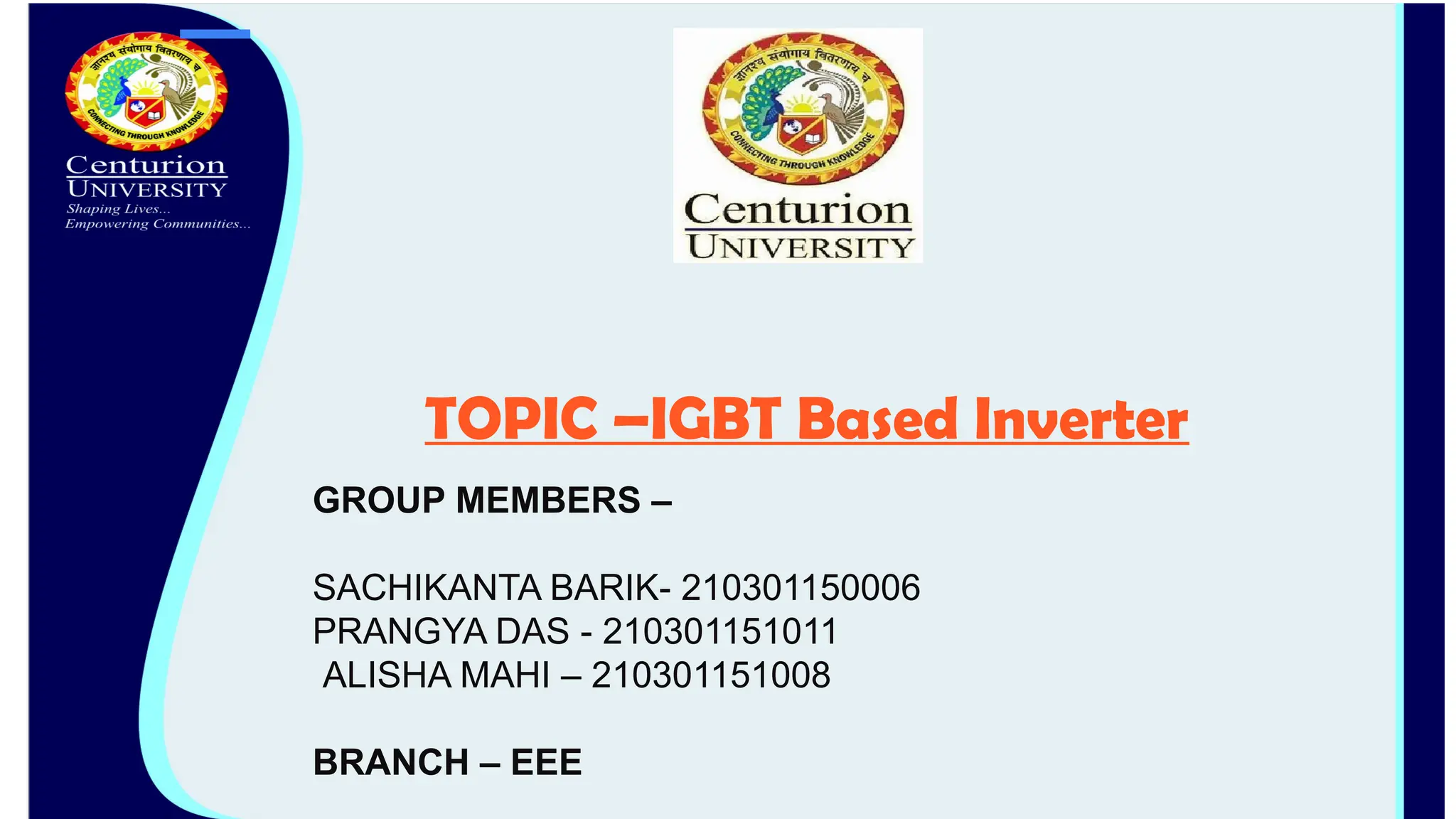 IPE PROJECT PPT.pptx centurion igbt based | PPTX