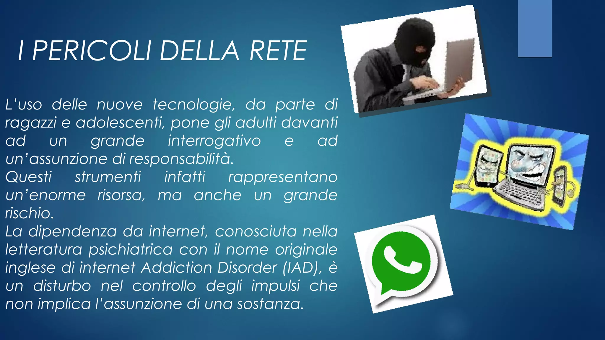 I pericoli della rete | ODP