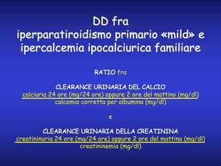 IPERPARATIROIDISMO PRIMARIO: dalla diagnosi alla terapia | PDF