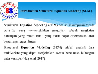 (IPEST) Why you Choose to Use Structural Equation Modeling.pptx