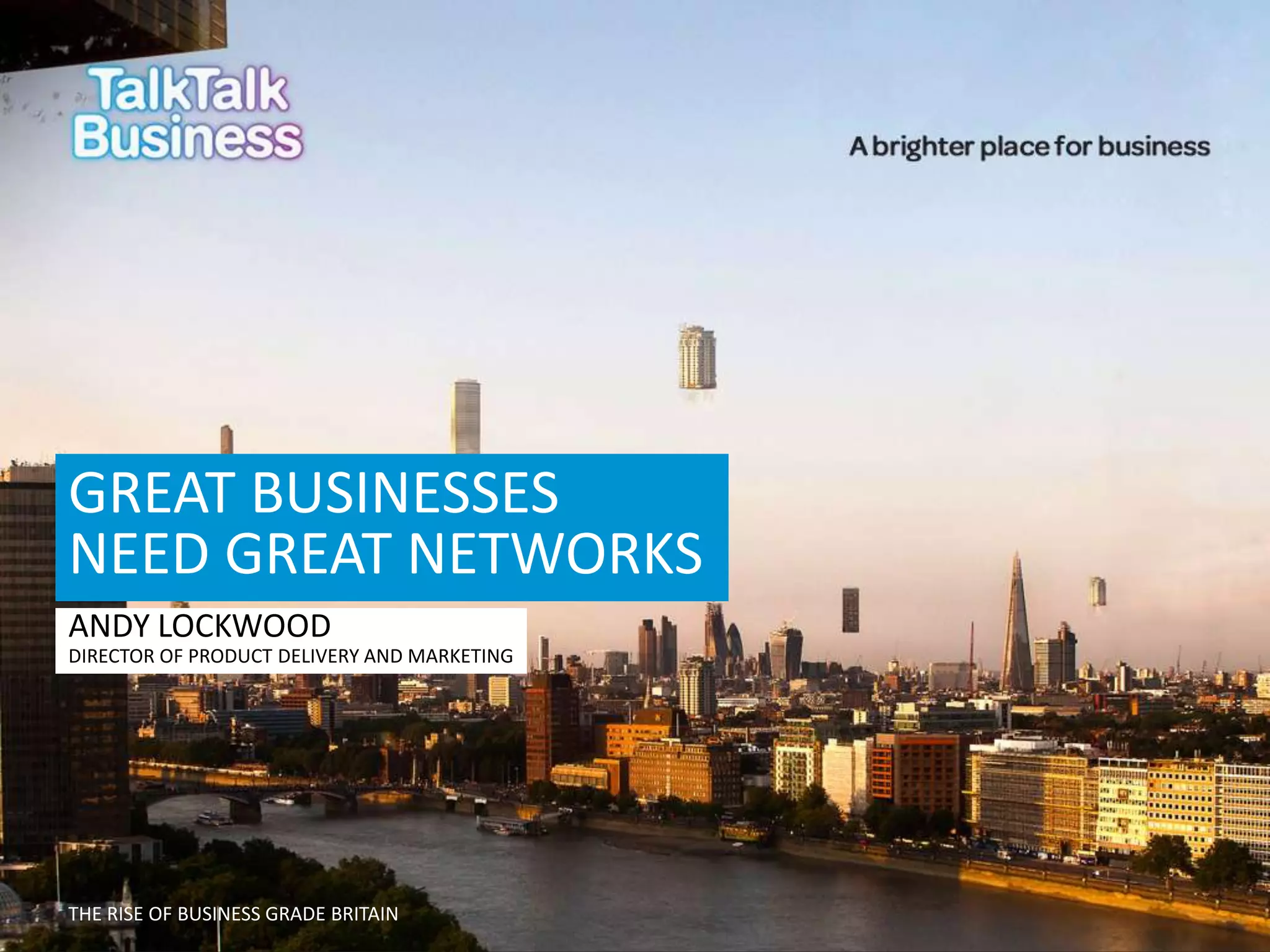 IP EXPO - 'Great businesses need great networks' | PPT