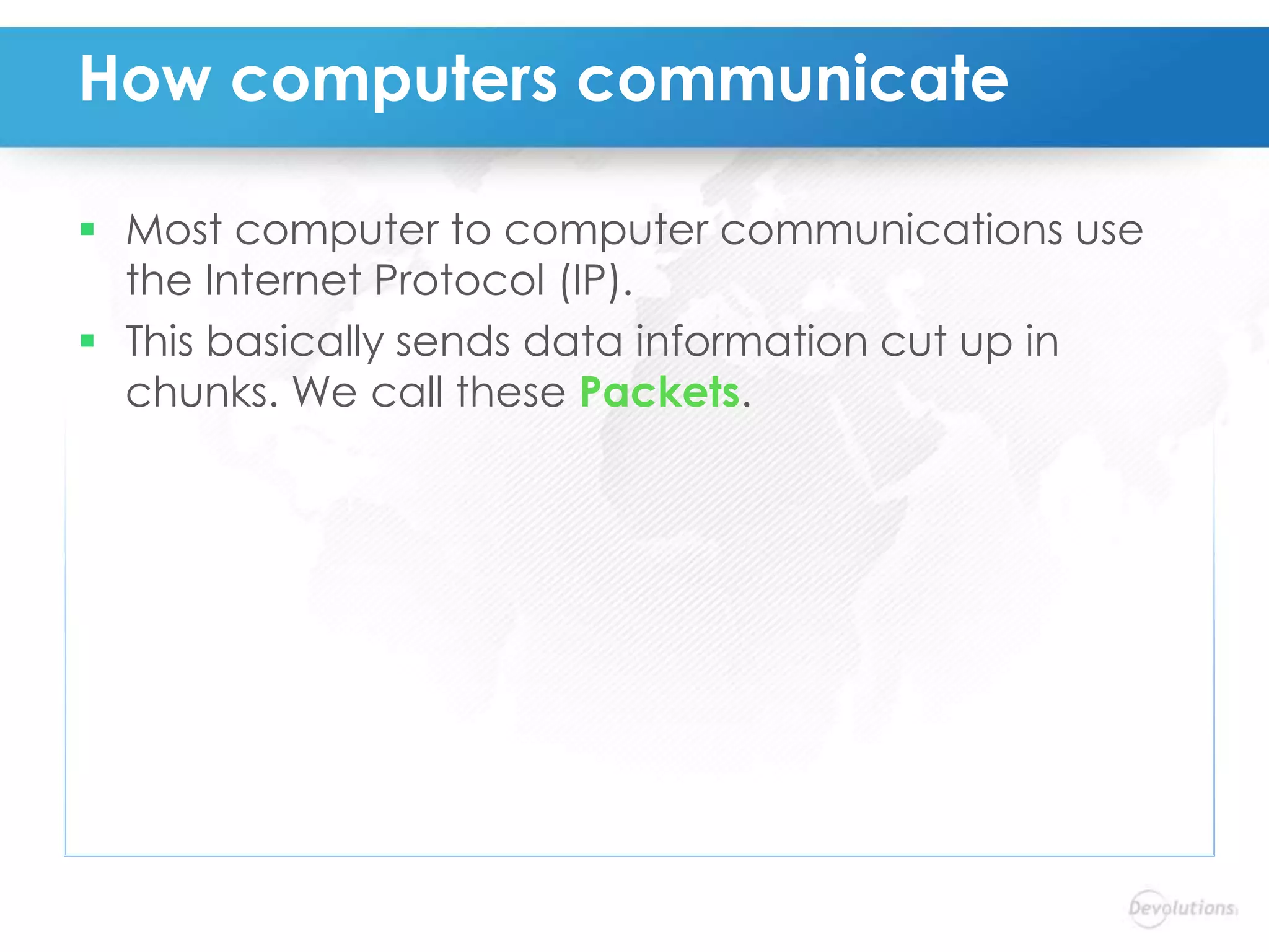 How Computers Communicate, Internet Protocols (IP) and Firewalls | PPT