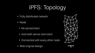 IPFS: The Permanent Web | PPT
